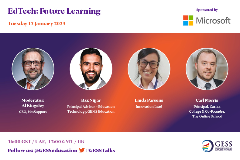 GESS Talks Webinar 13 - EdTech: Future Learning | GESS Education GESS Talks Webinar 13 - EdTech: Future Learning | GESS Education